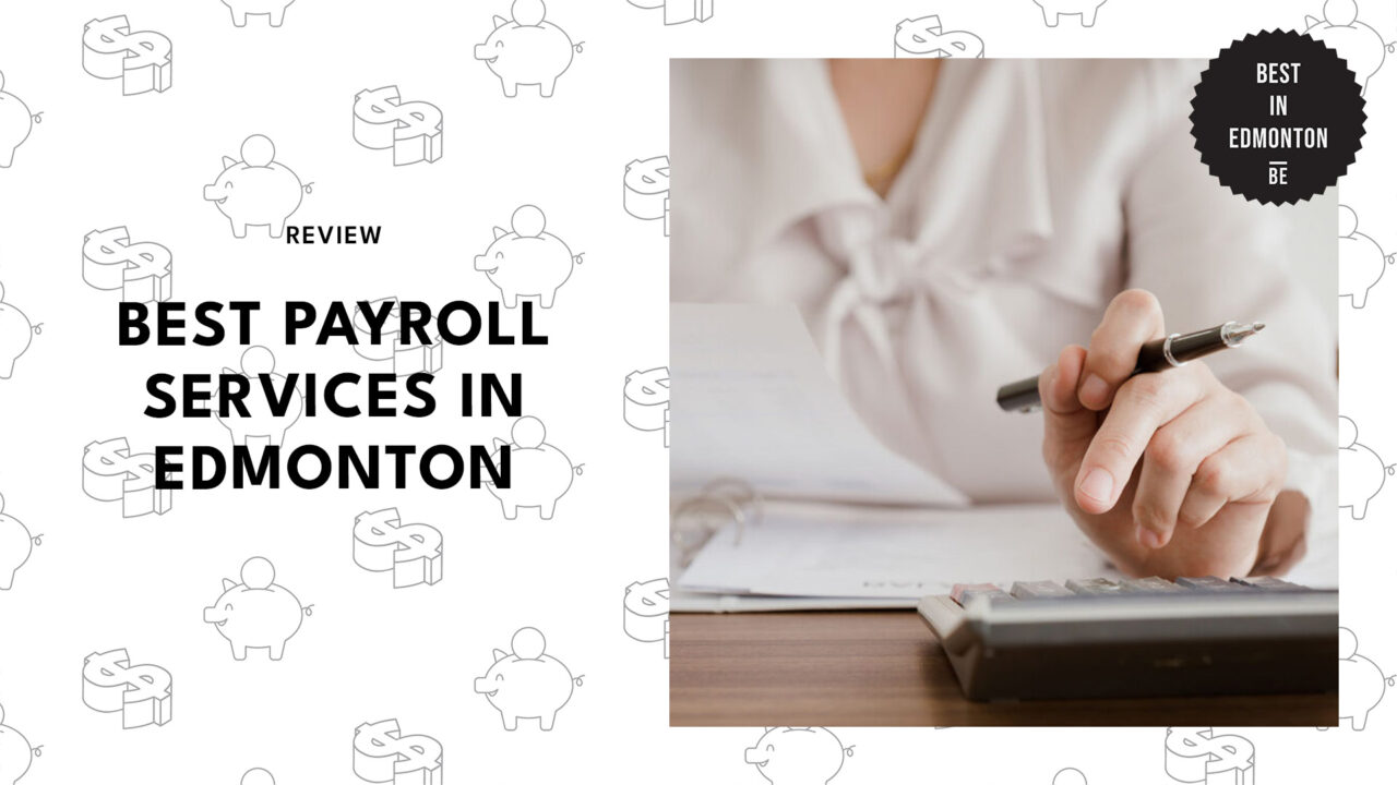 The 6 Best Payroll Services in Edmonton [2026 ]