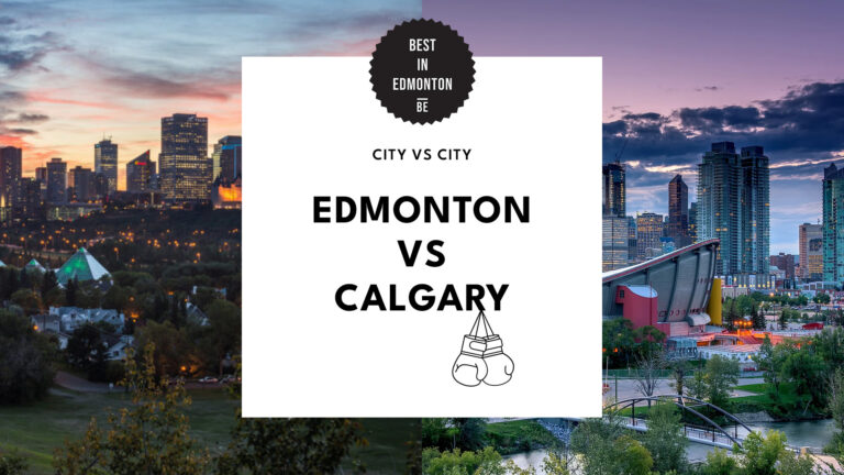 Living in Edmonton vs. Calgary: The Ultimate Guide [2026 ]