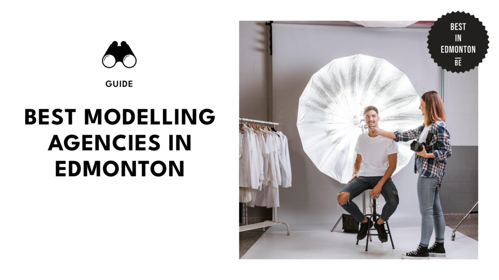 4 Edmonton Modeling Agencies to Get You A-List Status