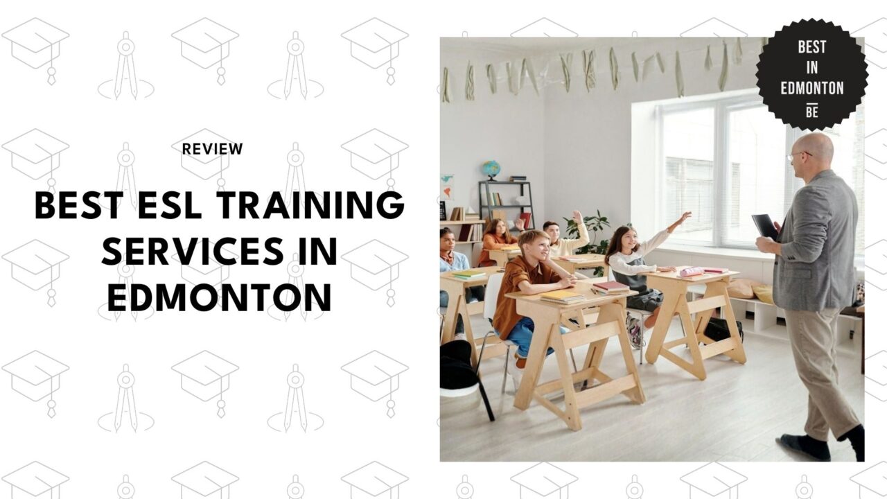 Top 5 ESL Training Centers in Edmonton for Every Level [2026]