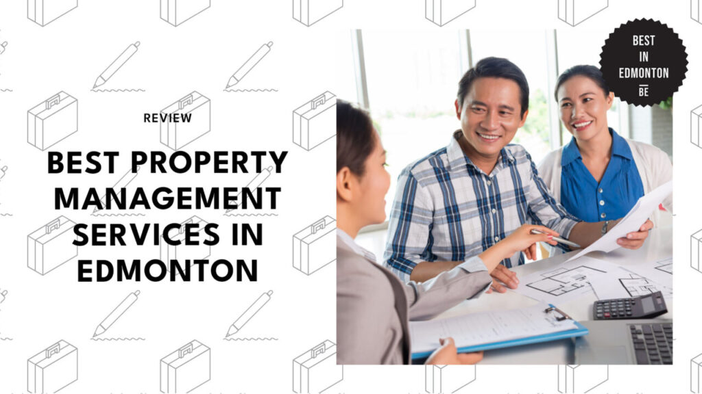 The 6 Best Property Management Companies in Edmonton [2026 ]