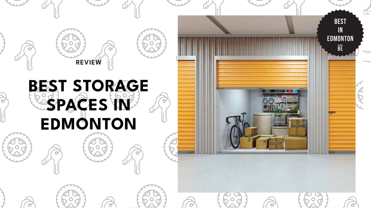 The 5 Safest Storage Spaces in Edmonton for Every Need [2026]